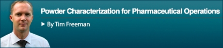 Powder Characterization For Process Designers And Engineers - Freeman Technology Ltd