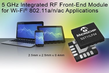Microchip Announces New 5 GHz 50 ohm Matched WLAN Front End Module For ...