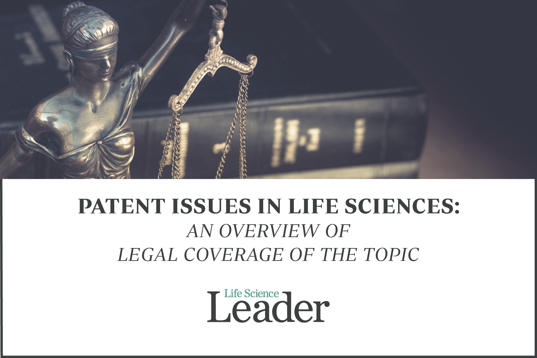 Patent Issues In Life Sciences An Overview of Legal Coverage Of The Topic