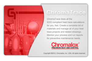 Chromalox Releases ChromaTrace 30 Heat Trace Project Design Software