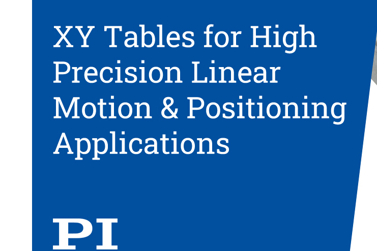 The PI Family Of XY Motion Systems Expands