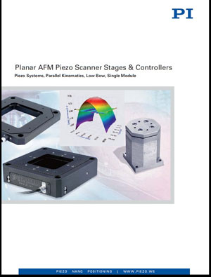 Catalog Released: Planar Piezo Scanners For AFM, Scanning Probe Microscopes