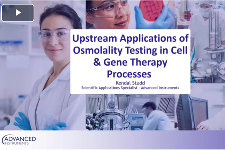 Upstream Applications Of Osmolality Testing In Cell Gene Therapy Processes