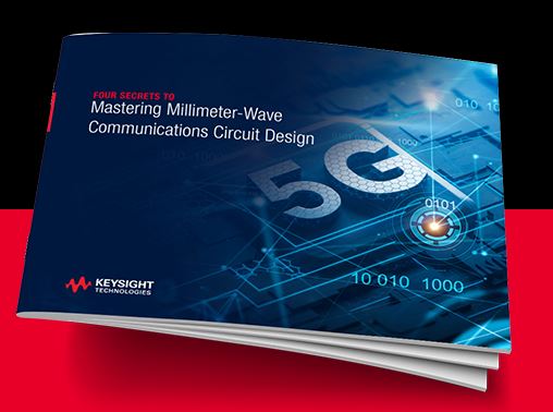 Four Secrets To Mastering mmWave Communications Circuit Design