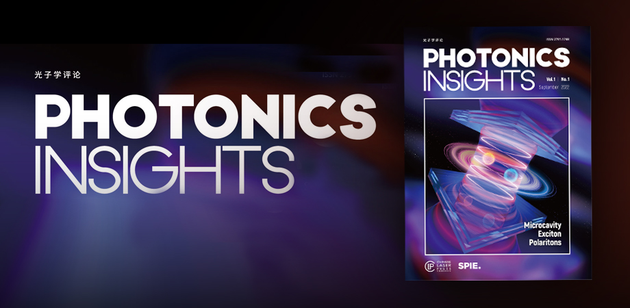 SPIE And CLP Publish Inaugural Issue Of Photonics Insights