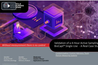 Validation Of 4-Hour Active Sampling Using BioCapt Single Use