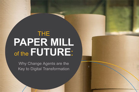 The Paper Mill Of The Future: Why Change Agents Are The Key To Digital ...