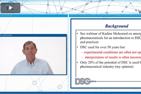 DSC Characterization Of Crystalline Structure In Pharmaceuticals