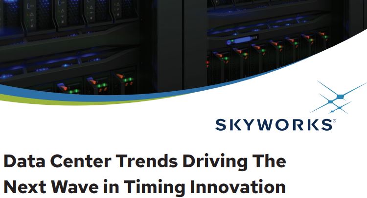 Data Center Trends Driving The Next Wave In Timing Innovation