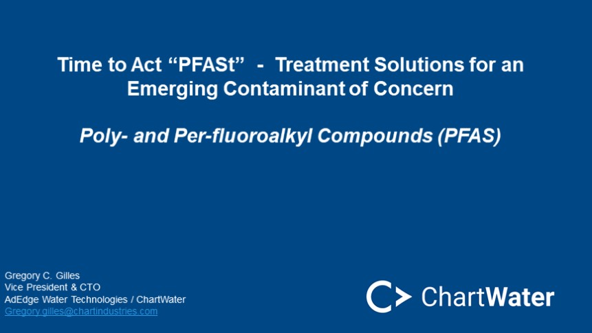 Time To Act PFASt Treatment Solutions For An Emerging Contaminant Of ...
