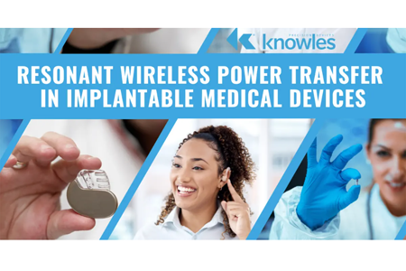 Resonant Wireless Power Transfer In Implantable Medical Devices