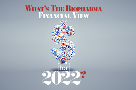 What's The Biopharma Financial View For 2022