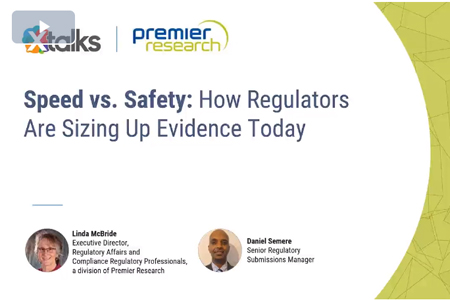 Speed vs Safety How Regulators Are Sizing Up Evidence Today