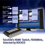 Fairchild's HDMI Multimedia Switch Selected By XOCECO For Its Latest ...