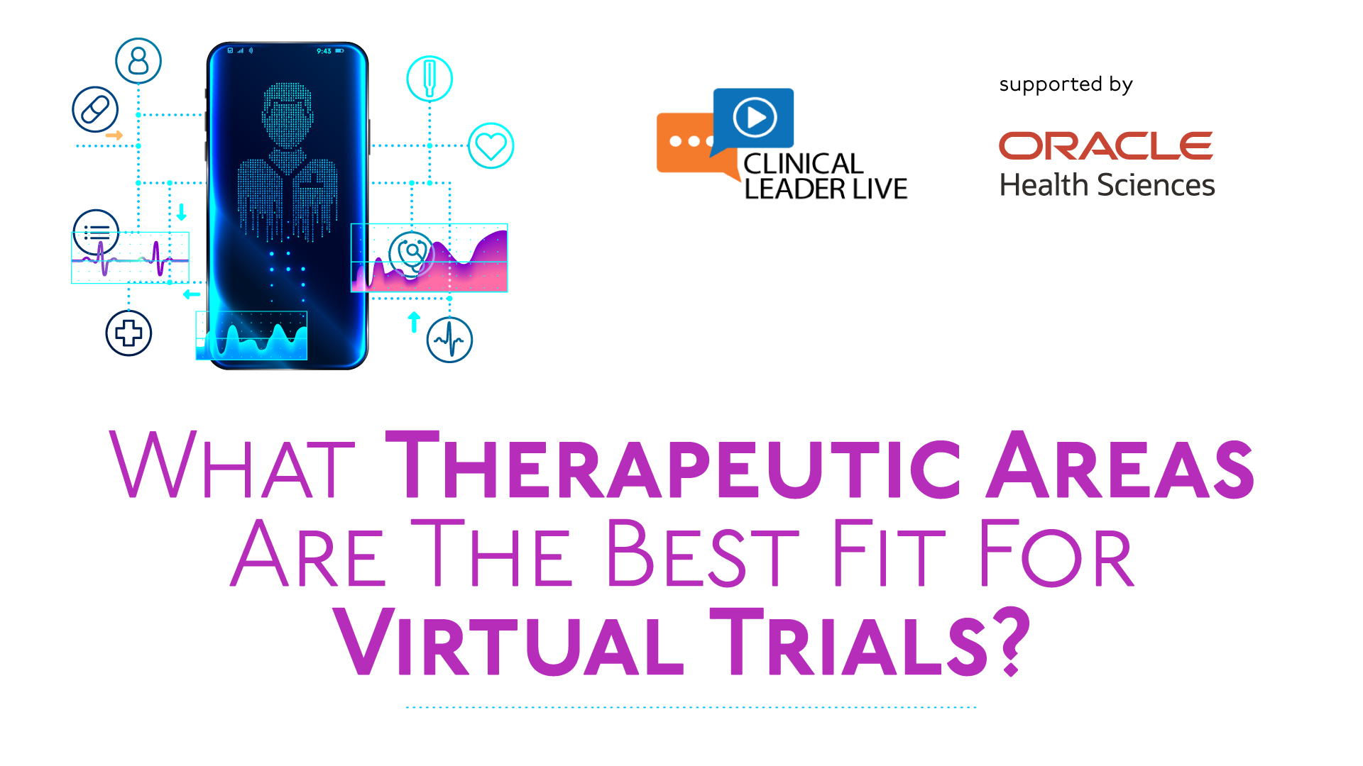 What Therapeutic Areas Are The Best Fit For Virtual Trials