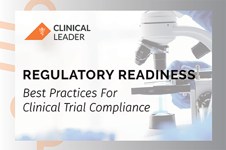Regulatory Readiness Best Practices For Clinical Trial Compliance