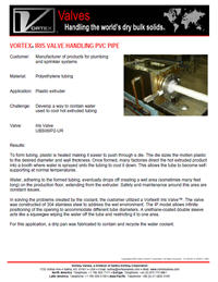 Case Study: Vortex® Iris Valve Handling PVC Pipe - Vortex Valves