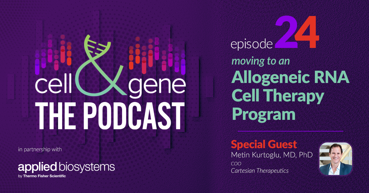 Moving To An Allogeneic RNA Cell Therapy Program With Cartesian ...
