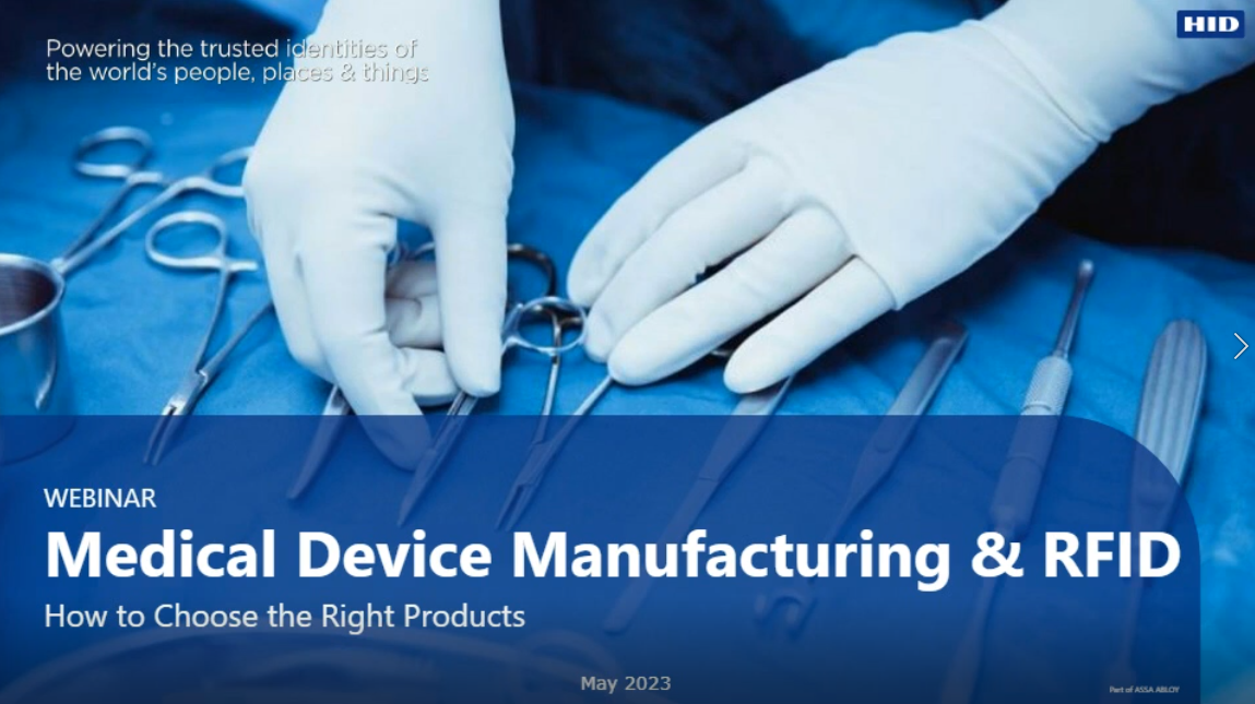 Medical Device Manufacturing & RFID