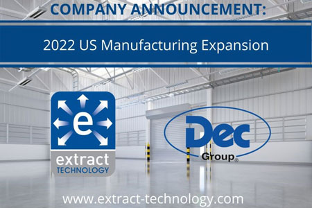Extract Technology And Dec Group Announce Manufacturing Facility ...