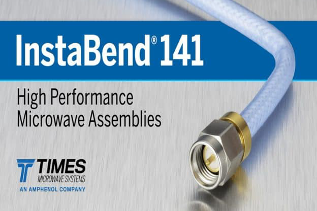 Times Microwave Systems Announces InstaBend 141 High-Performance ...