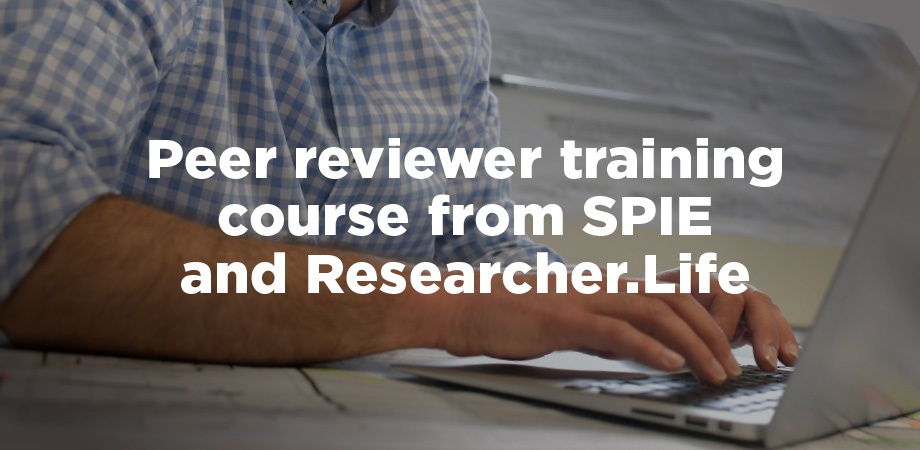 SPIE Launches Peer-Review Training Course