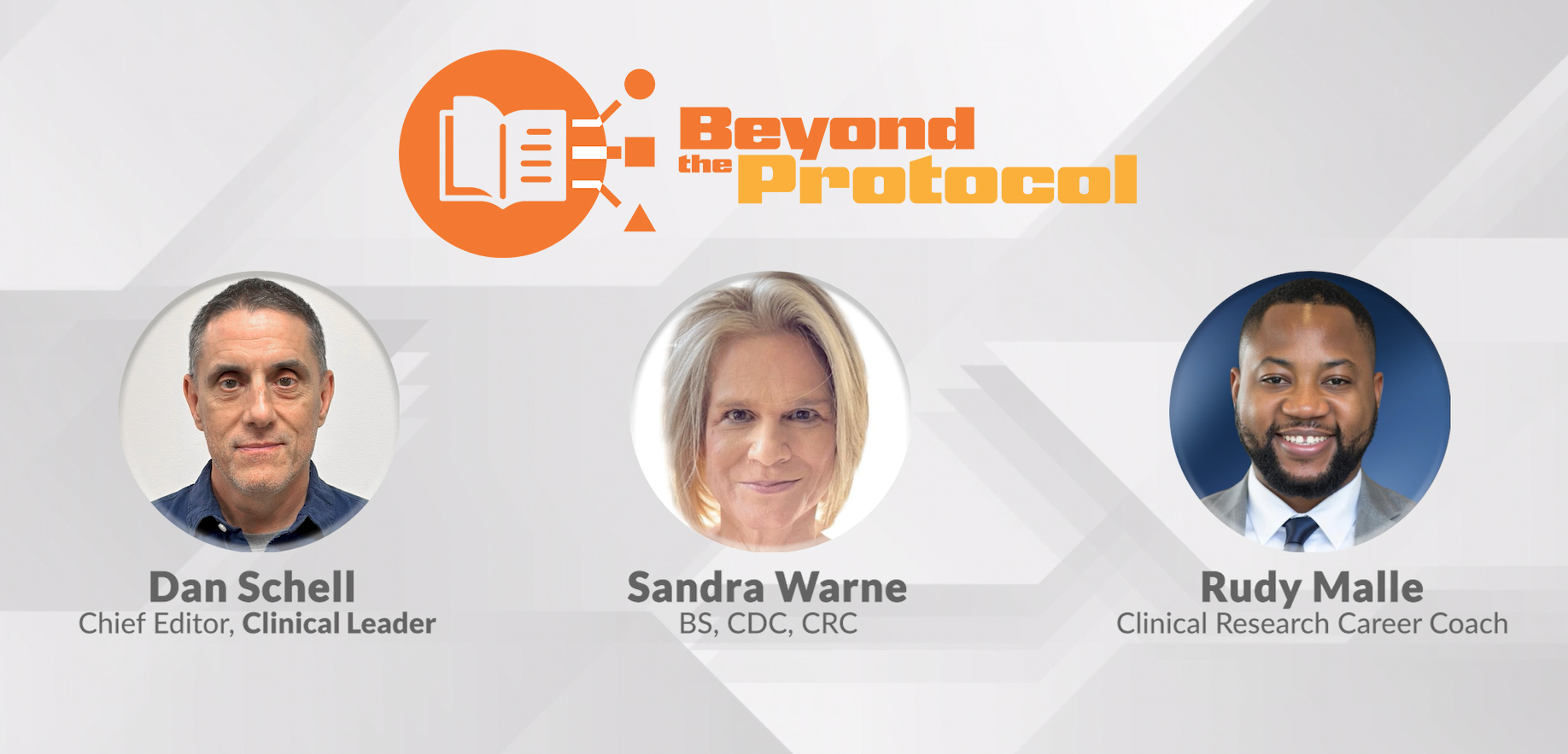 Beyond The Protocol An Interview With Rudy Malle Clinical Research Career Coach